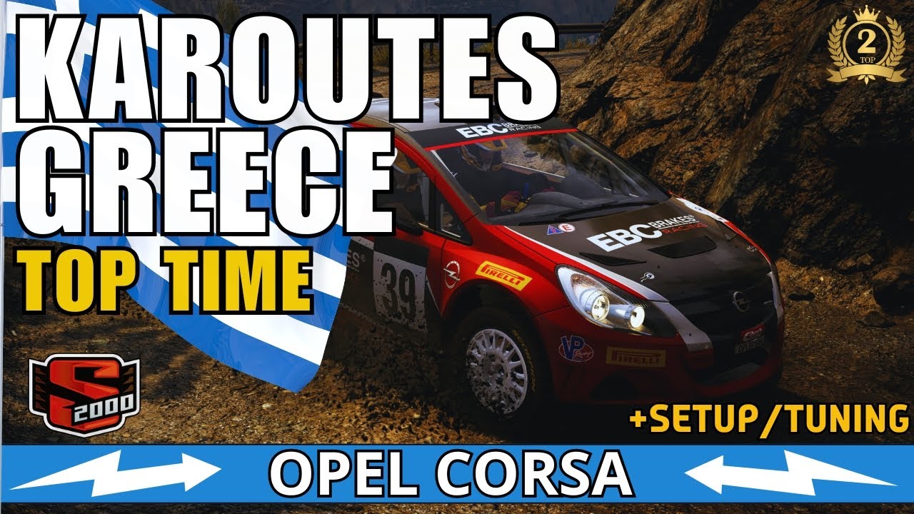 🏁 OPEL CORSA S2000 | High-Octane Tuning 🔧 & Dusty Trails of Karoutes ...
