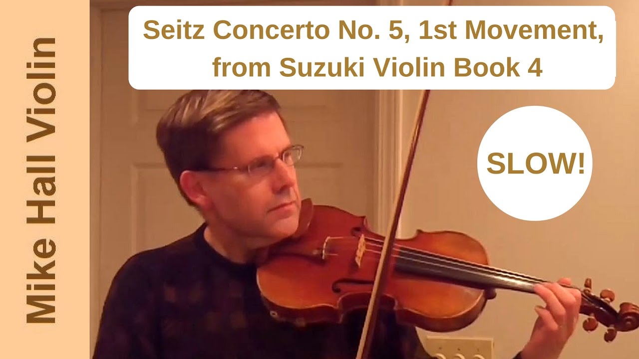 Seitz Concerto No. 5, 1st Movement from Suzuki Violin Book 4, a slow ...