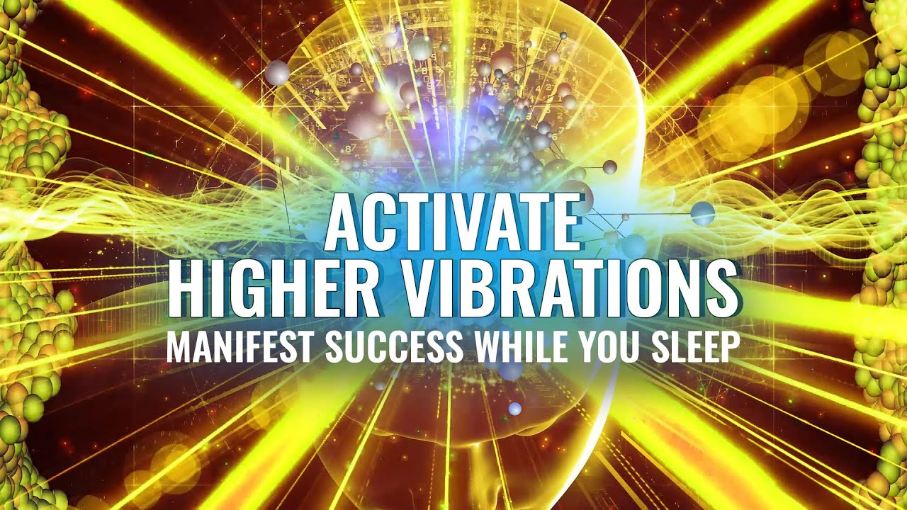 Raise Your Vibration: High Vibrational Frequency Music, Binaural Beats ...