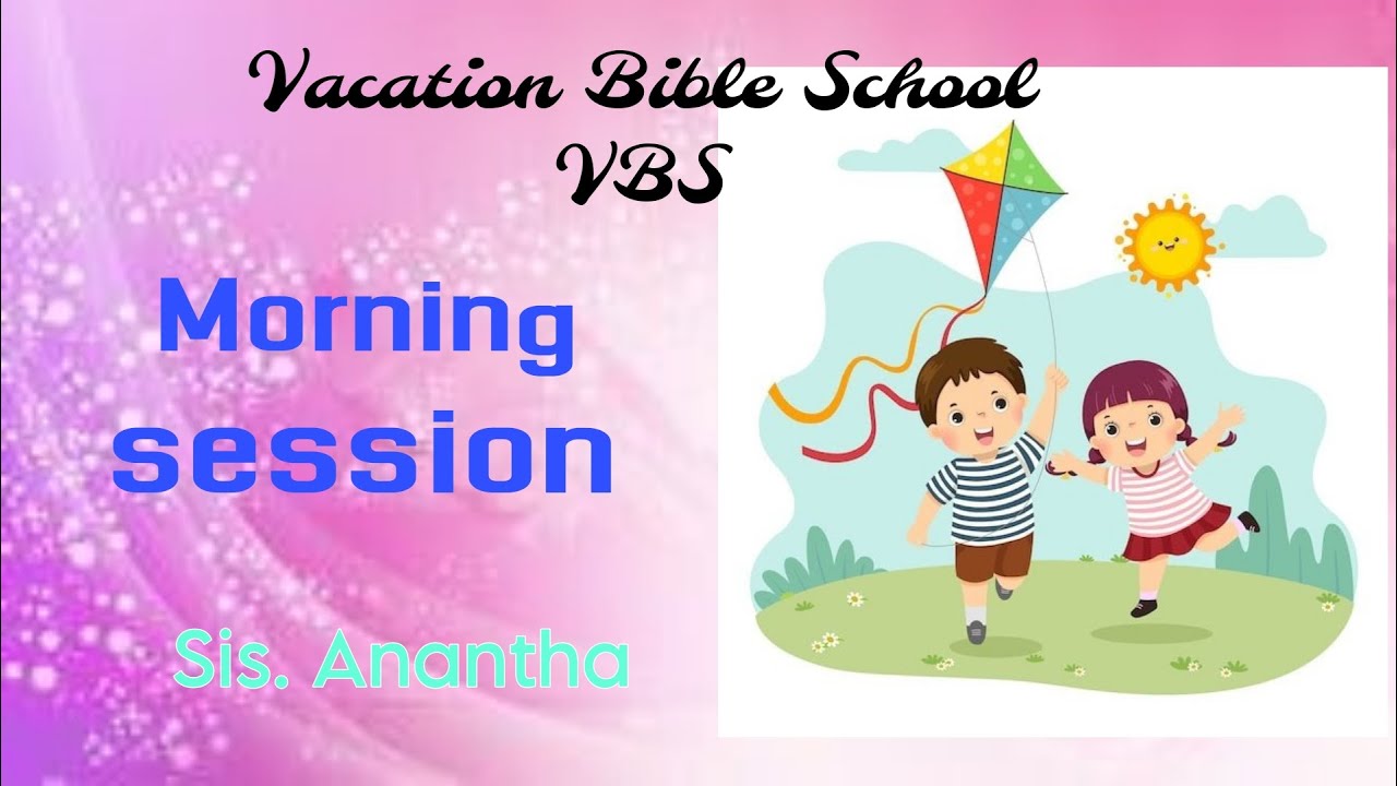Vocation Bible School VBS//Morning Session Sis.Anantha 26-4--2024//ZPH VKB🔴 Liv - YouTube