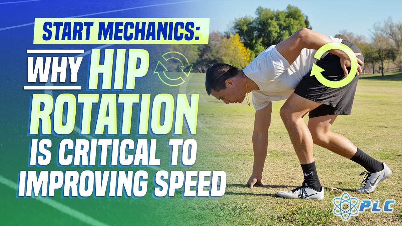Start Mechanics: Why Hip Rotation Is Critical To Improving Speed - YouTube