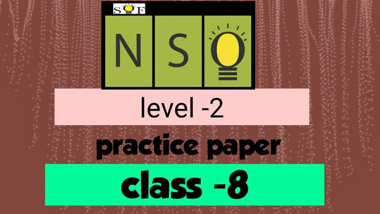 NSO level -2 Practice paper/Second level NSO for Class 8 - YouTube
