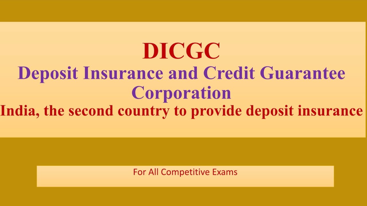 Deposit Insurance, India. Role of Deposit Insurance Corporation, DICGC ...