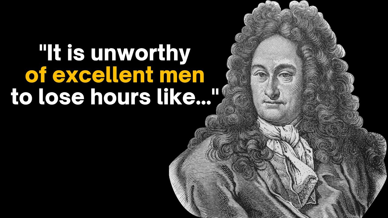 Gottfried Wilhelm Leibniz Quotes