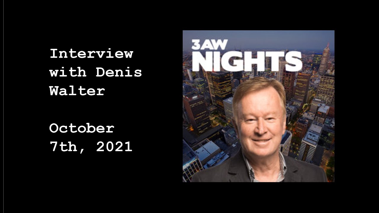 Interview with Denis Walter 7th October, 2021 - YouTube