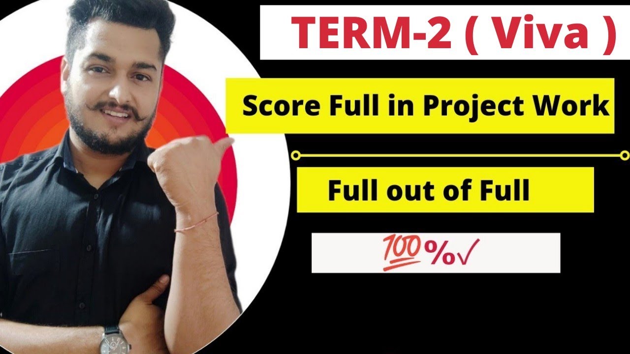 How to score full in your project work | How to prepare for viva ...