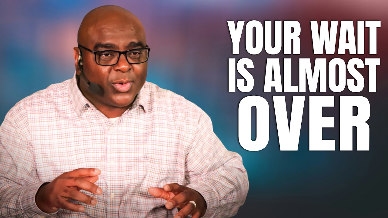 Your Wait Is Almost Over - YouTube