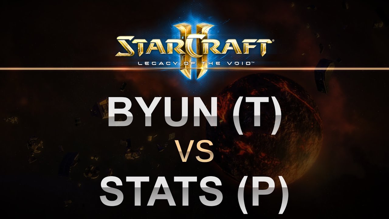 StarCraft 2 - Legacy of the Void 2017 - ByuN (T) v Stats (P) on Abyssal ...