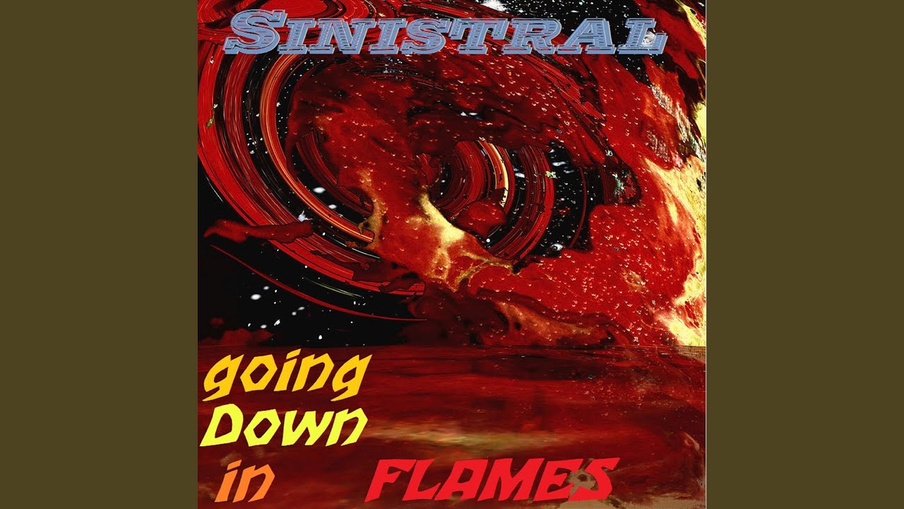 Going Down in Flames - YouTube