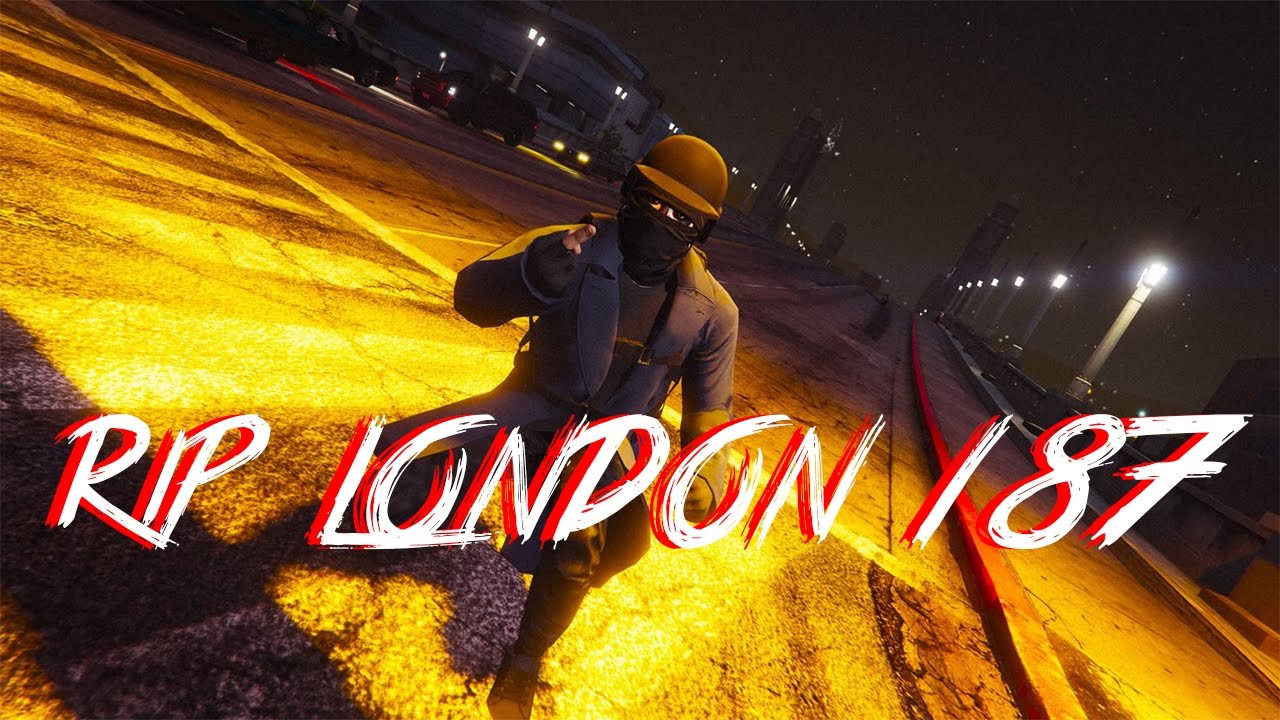 RIP LONDON 187 - YouTube