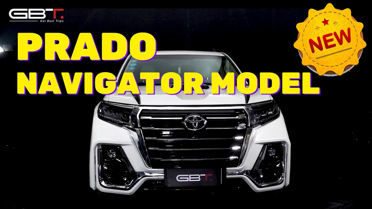 GBT 2022 Design Hot Selling Prado Navigator Vehicle Modification Parts ...