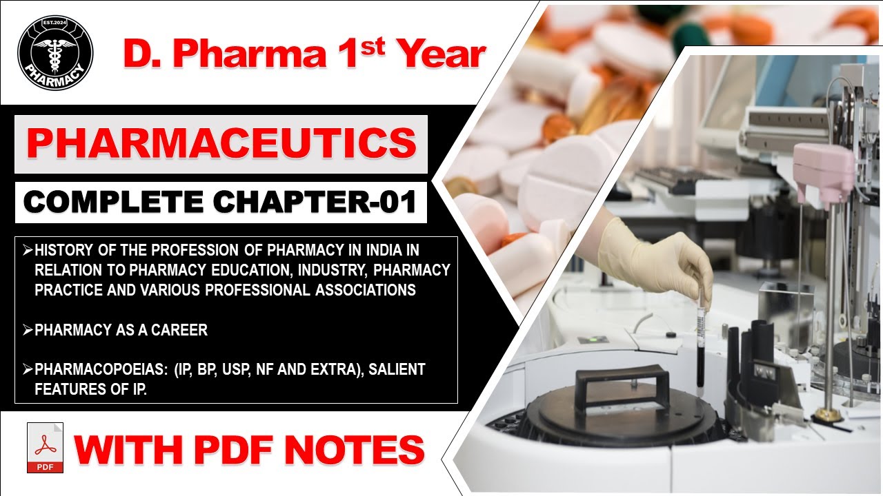 Pharmaceutics D. Pharma First Year: History of Pharmacy, Education, and ...