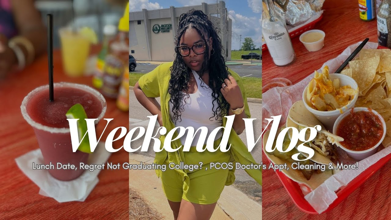 Weekend Vlog: Lunch Date, Regret Not Graduating College? , PCOS Doctor ...