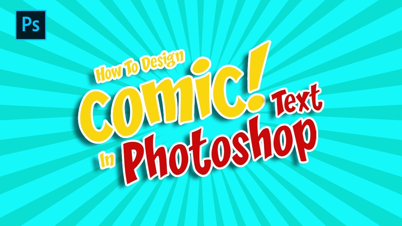 How To Create Comic Book Styled Text Effect In Photoshop # ...