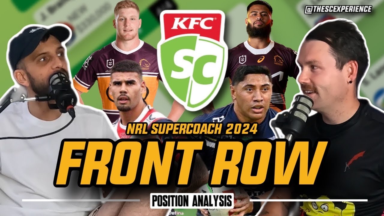 NRL SuperCoach 2024: Front Row [Positional Analysis] - YouTube
