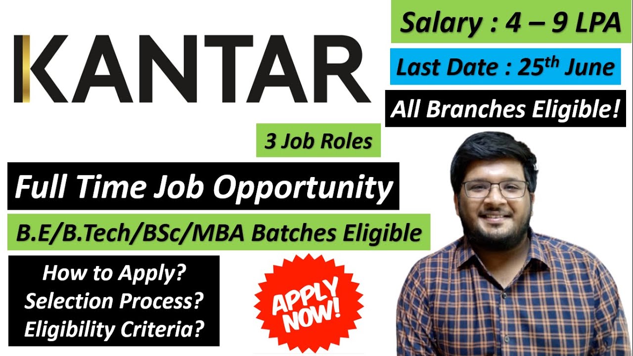 KANTAR Off Campus Drive 2021/2020 | Salary : 4 - 9 LPA | Jobs For ...