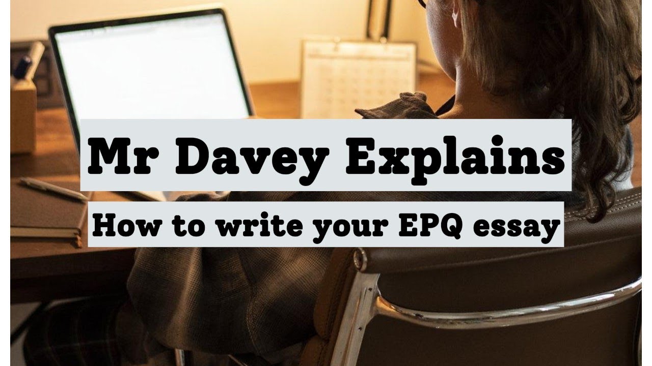 How To Write Your EPQ Essay YouTube how-to-write-your-epq-essay-youtube
