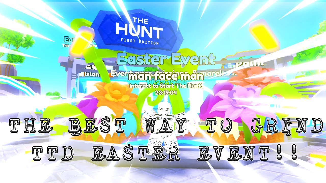 THE BEST WAY TO GRIND TTD EASTER EVENT!!! - YouTube