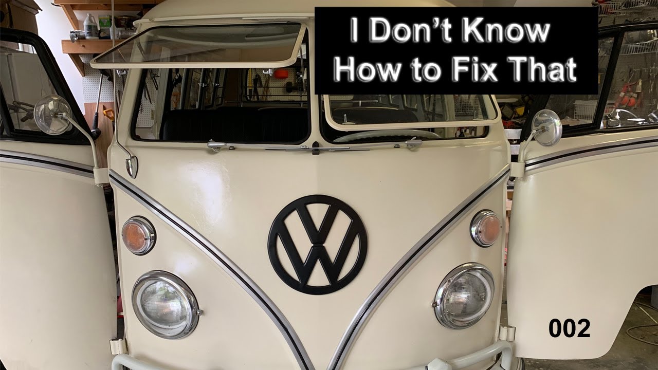VW Split Bus - Don’t Know How to Fix That - Video 002 - YouTube