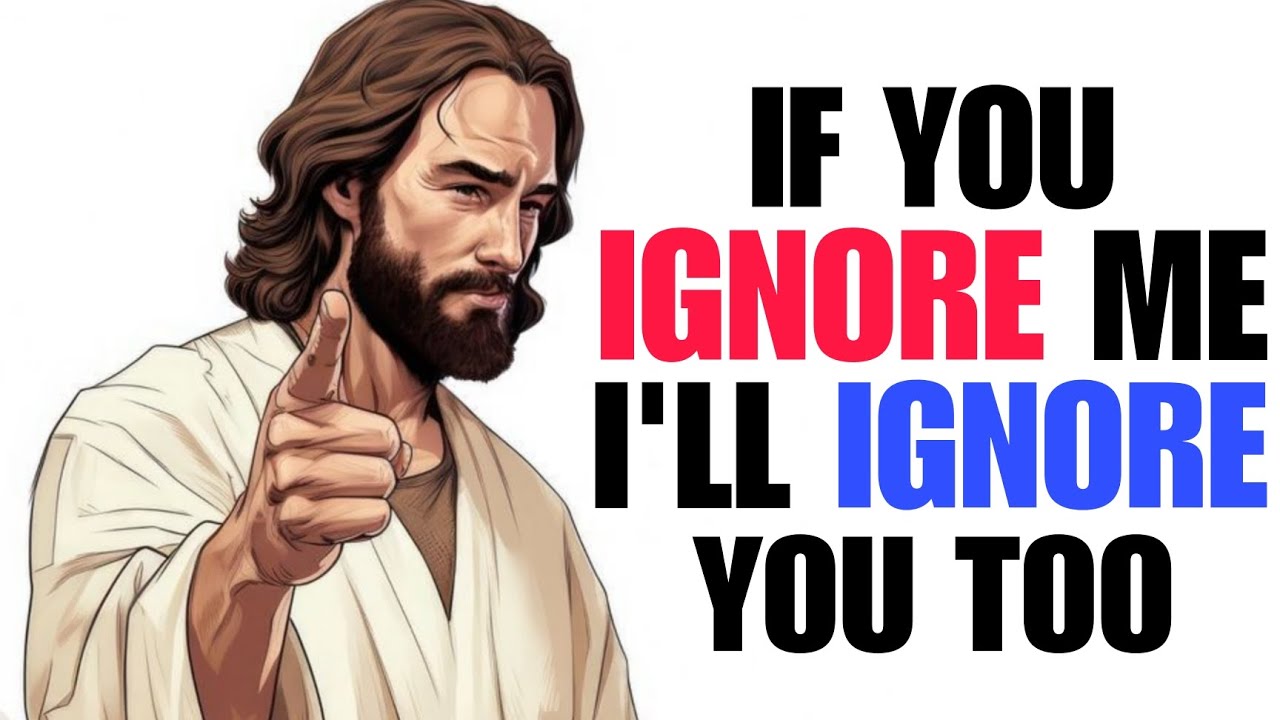 ️God Says: IF YOU IGNORE ME I'LL IGNORE YOU TOO😡 | God Message Today ...
