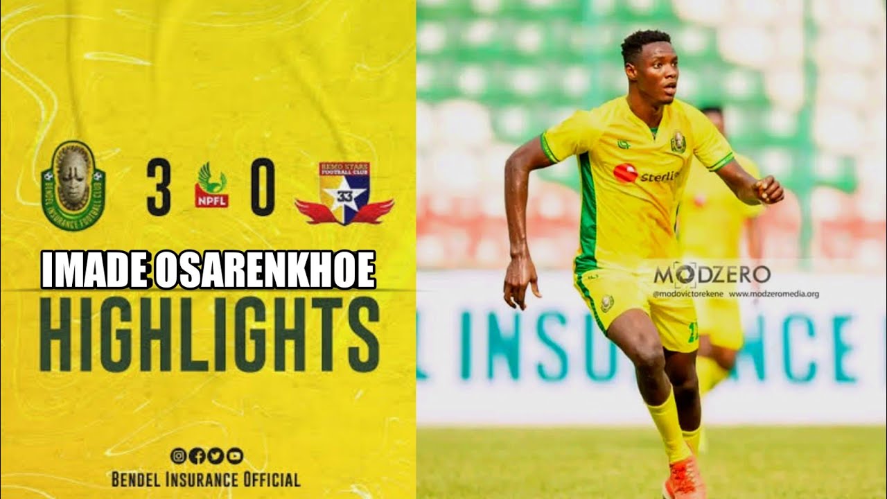 Imade Osarenkhoe's Brilliance on Display Against Remo Stars | BENDEL ...