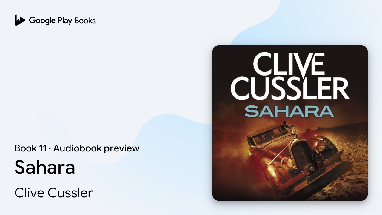 Sahara Book 11 by Clive Cussler · Audiobook preview - YouTube