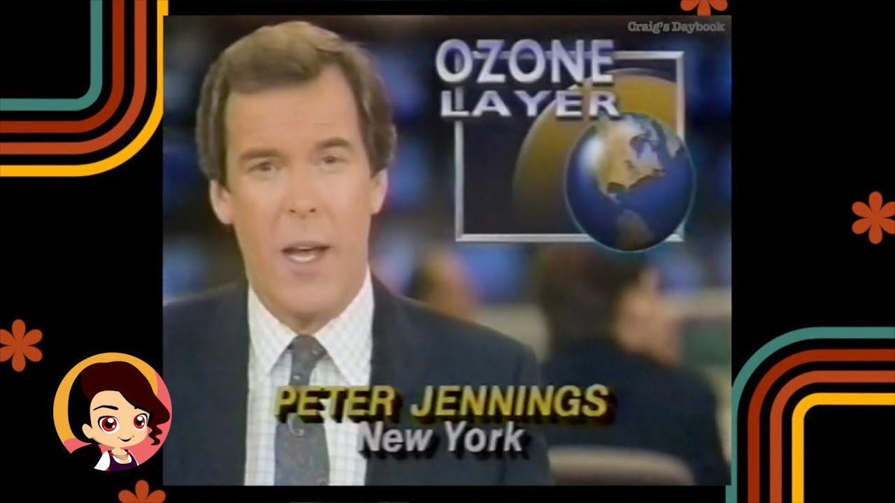 Retro 1987 - Fixing the Ozone Layer - ABC News - TV History - Comments ...