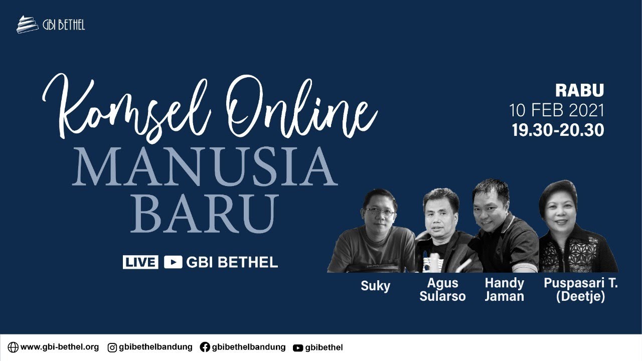 Komsel Online GBI Bethel - Manusia Baru - YouTube
