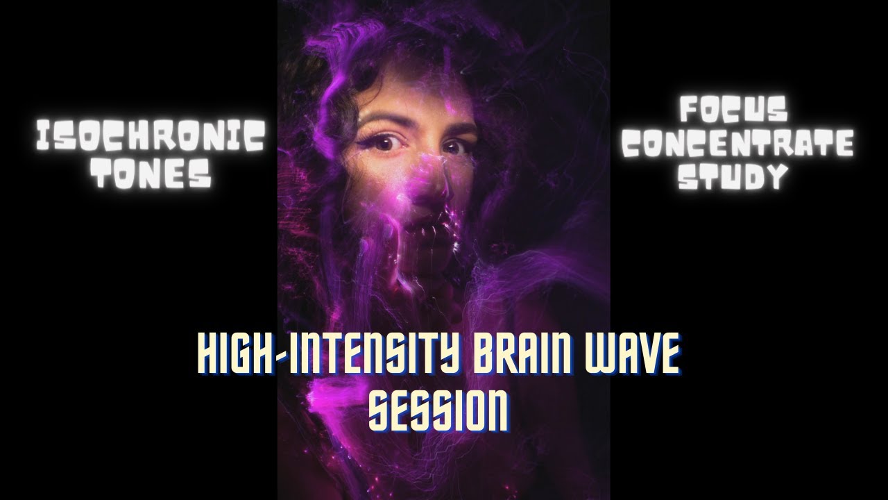 HIGH-INTENSITY BRAIN WAVE SESSION - ISOCHRONIC TONES (WHILE STUDYING ...