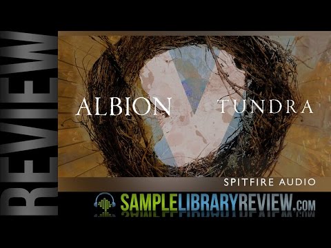 Review: Albion V Tundra by Spitfire Audio