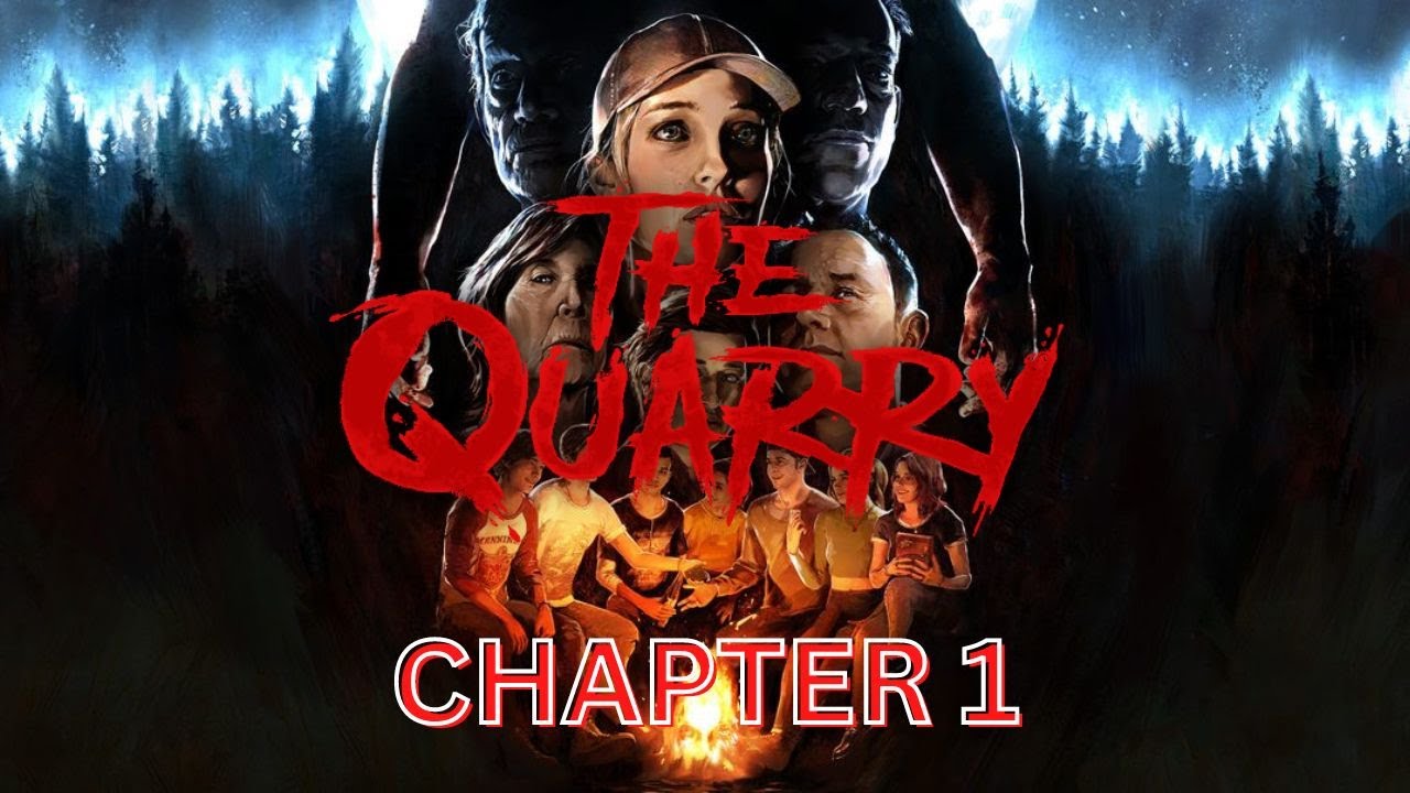 The Quarry Walkthrough Chapter 1 - YouTube