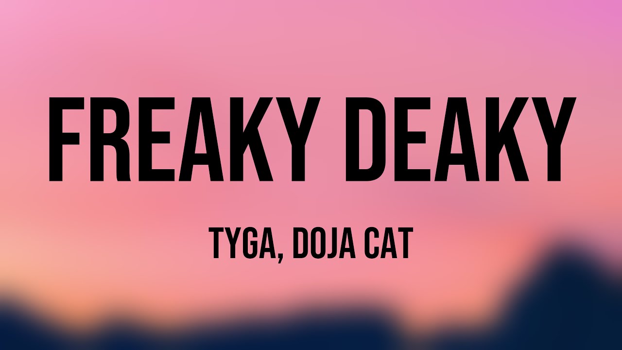 Freaky Deaky - Tyga, Doja Cat -Visualized Lyrics- 🦗 - YouTube