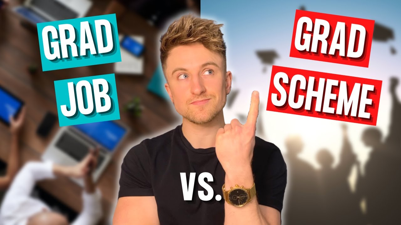 Graduate Job VS Graduate Scheme - Which Is Right For You? (PROS & CONS ...
