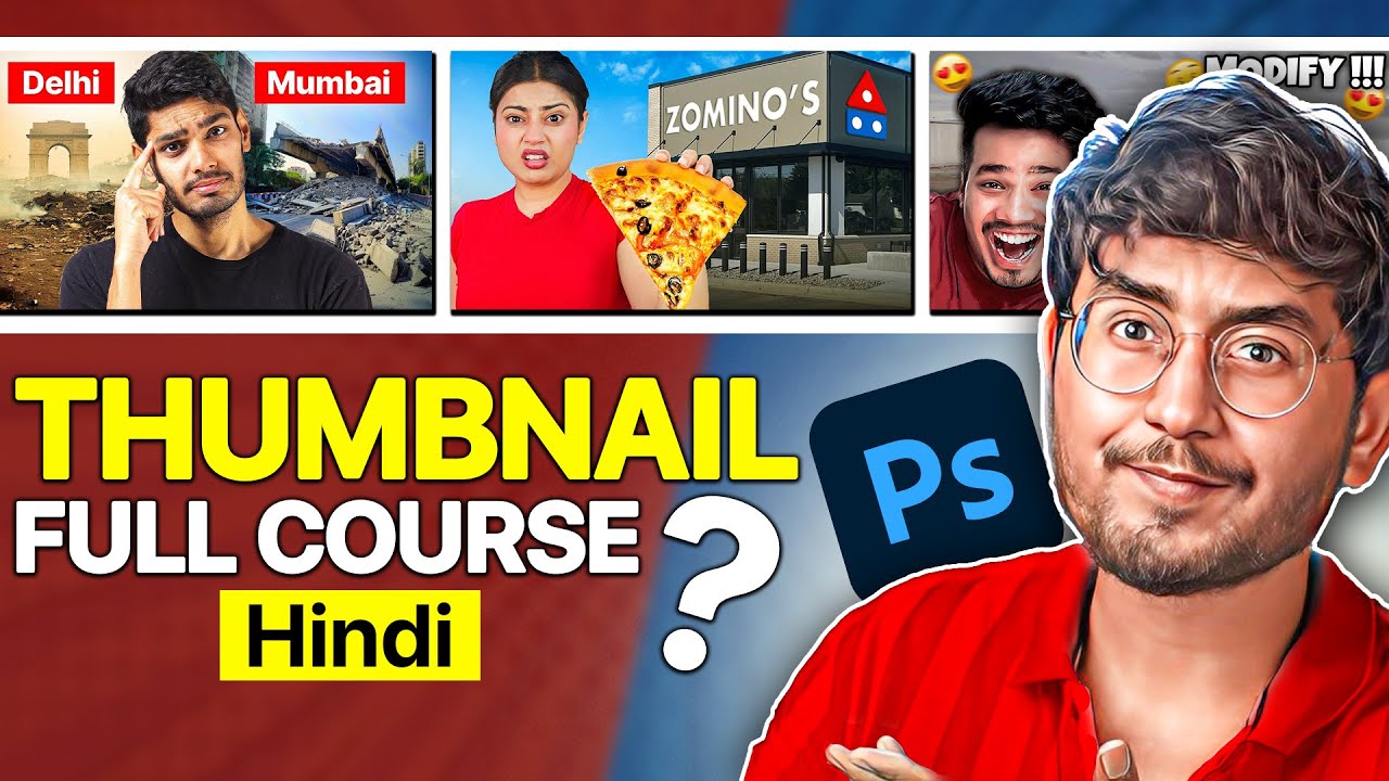How To Make Professional Thumbnails For YouTube : Step by Step Full Course For Beginners (Hindi ...