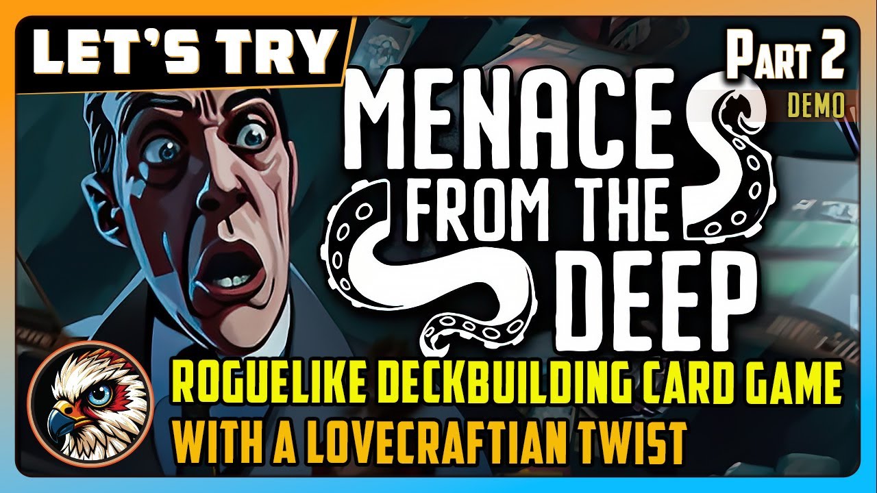 Menace from the Deep | Pt2 | DEMO Game Play | Roguelike Deckbuilding ...
