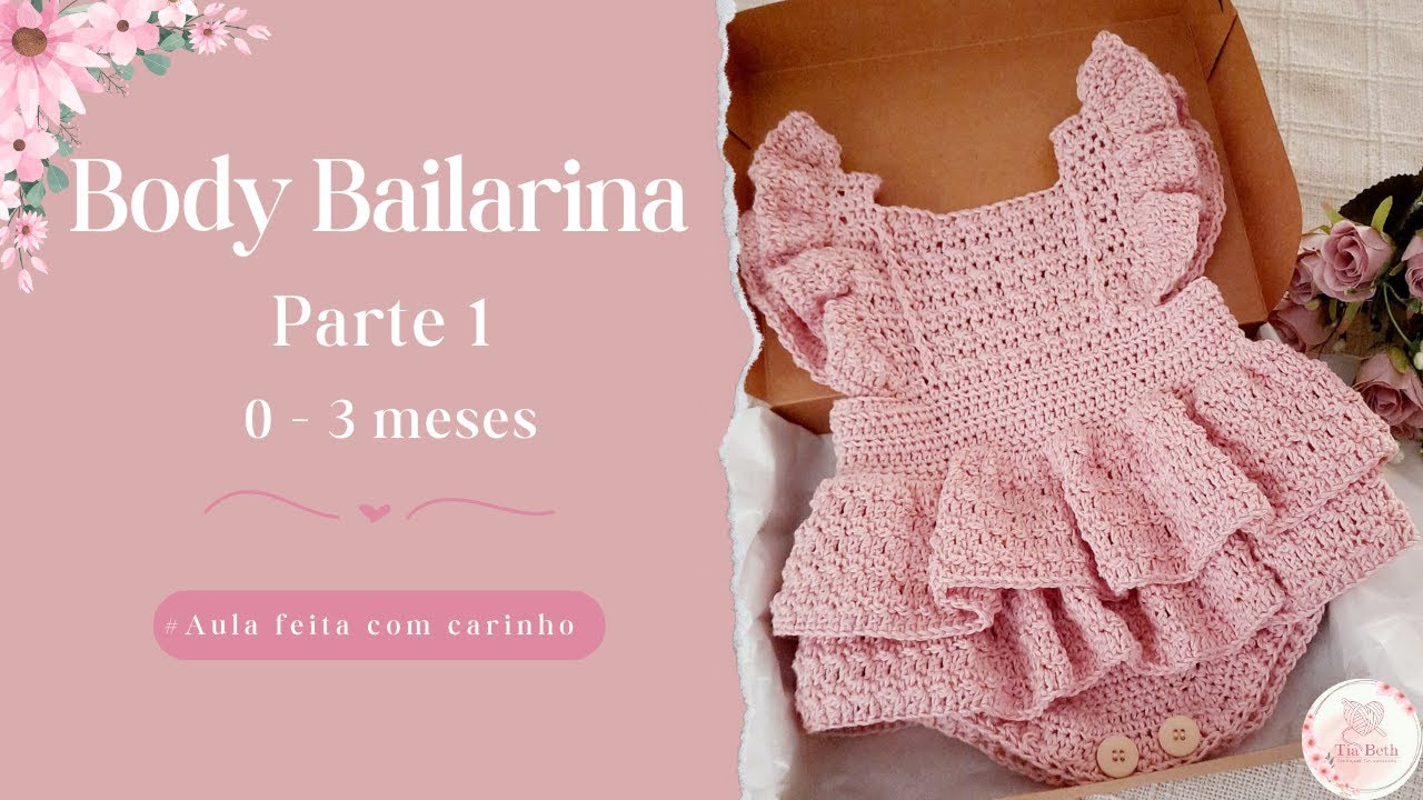 Body Bailarina de Crochê - Parte 1 - 0 a 3 meses - YouTube