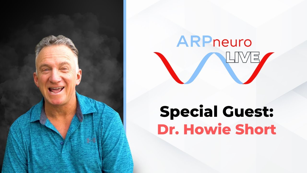 ARPneuro Live with Dr Howie Short - YouTube