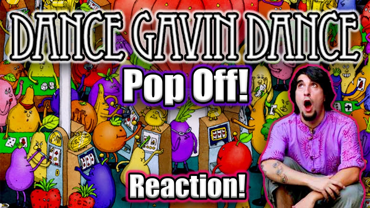 Dance Gavin Dance - Pop Off! Reaction 🍓 - YouTube