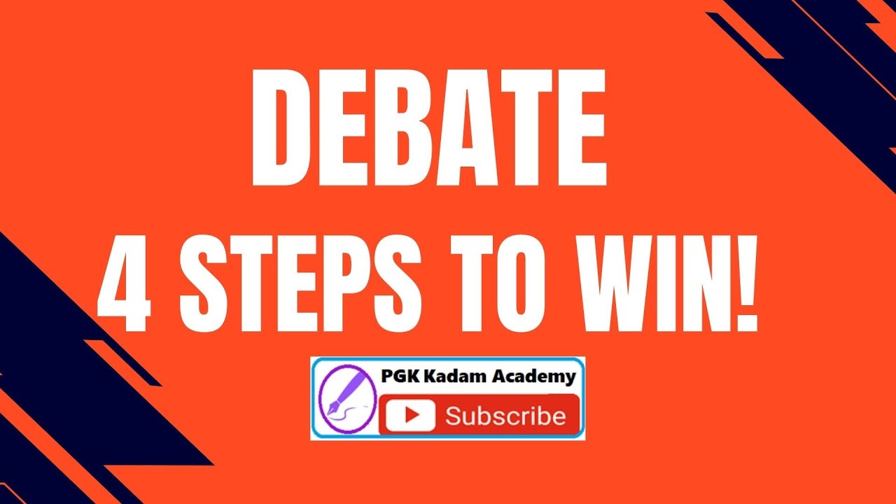 Debate : 4 Steps to Win! - YouTube