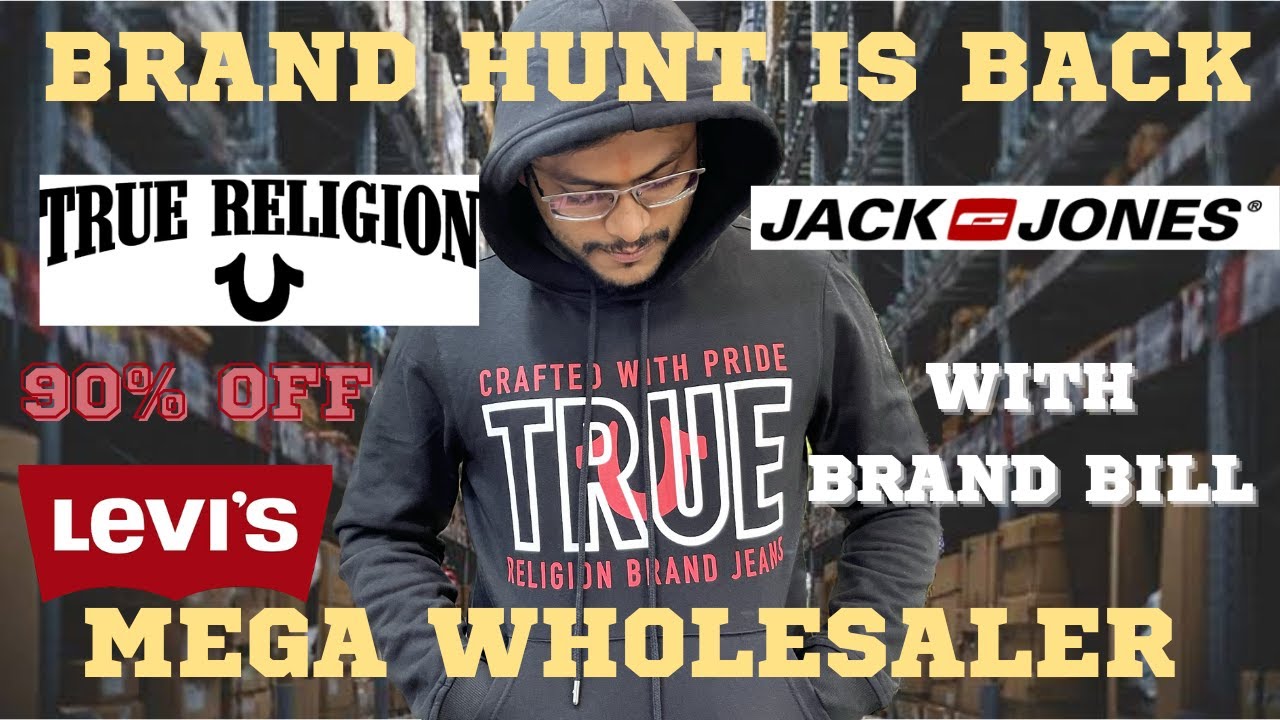 BEST BRANDED SURPLUS WAREHOUSE IN DELHI| 100% ORIGINAL| TRUE RELIGION ...