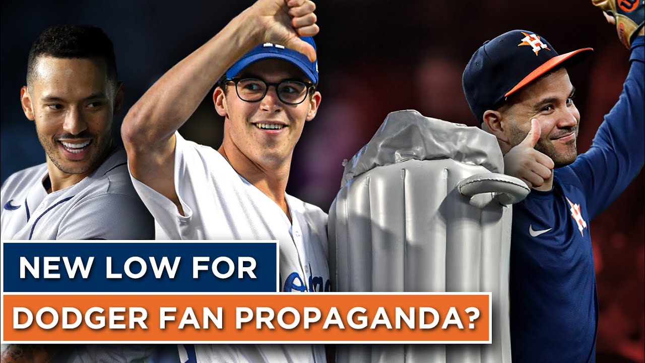 Dodgers fans turn to OUTRAGEOUS PROPAGANDA to push ANTI-ASTROS agenda ...