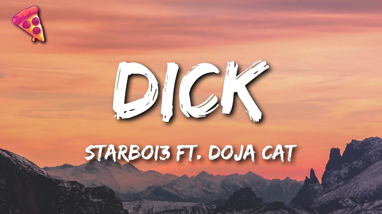 Starboi3 - Dick ft. Doja Cat - YouTube