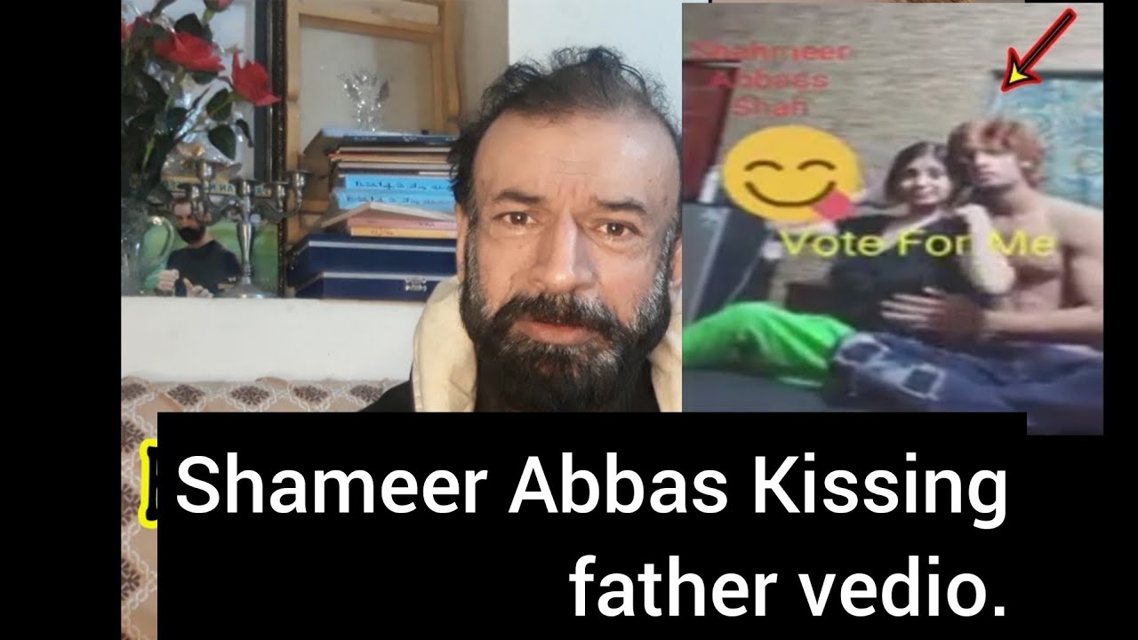 Shameer Abbas Kissing a girl Reaction of his Father||Prank ke Bad both ...