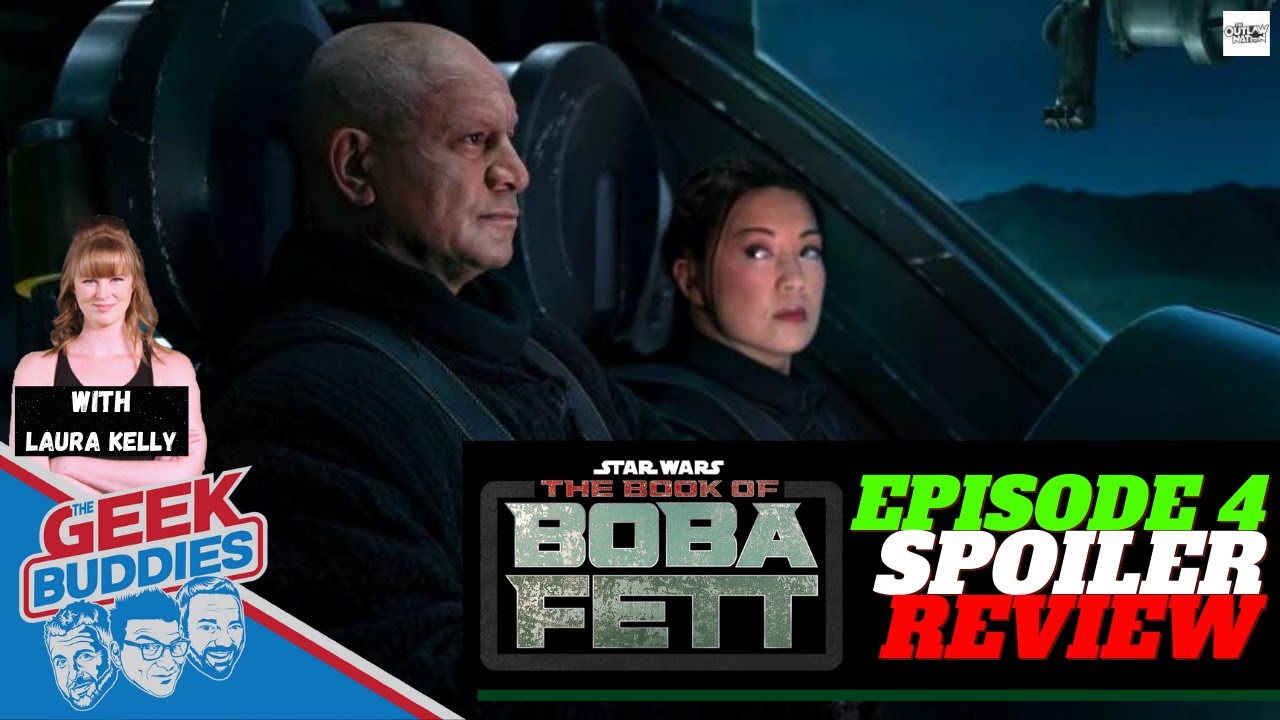 STAR WARS THE BOOK OF BOBA FETT EPISODE 4 SPOILER REVIEW ( The Geek ...