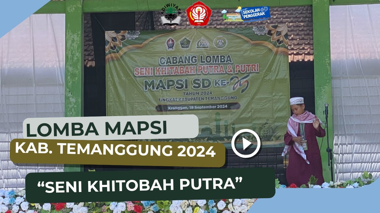 LOMBA MAPSI TINGKAT KAB. TEMANGGUNG TAHUN 2024 || SENI KHITOBAH PUTRA ...