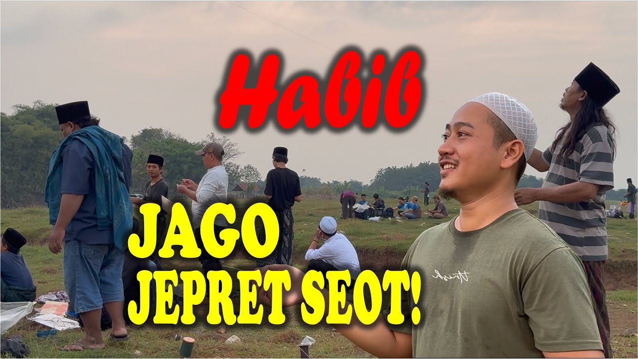 Habib Jago JEPRET SEOT - YouTube