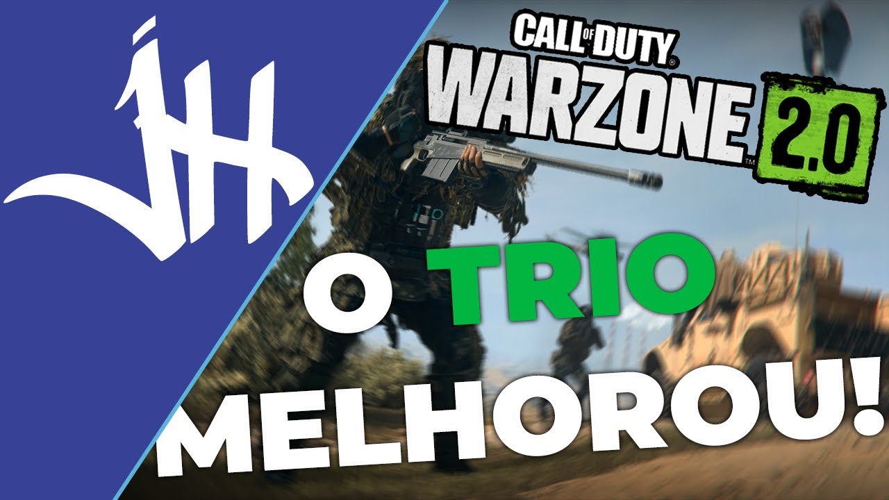 CALL OF DUTY: WARZONE 2.0 - Esse TRIO ta MELHORANDO!! - YouTube