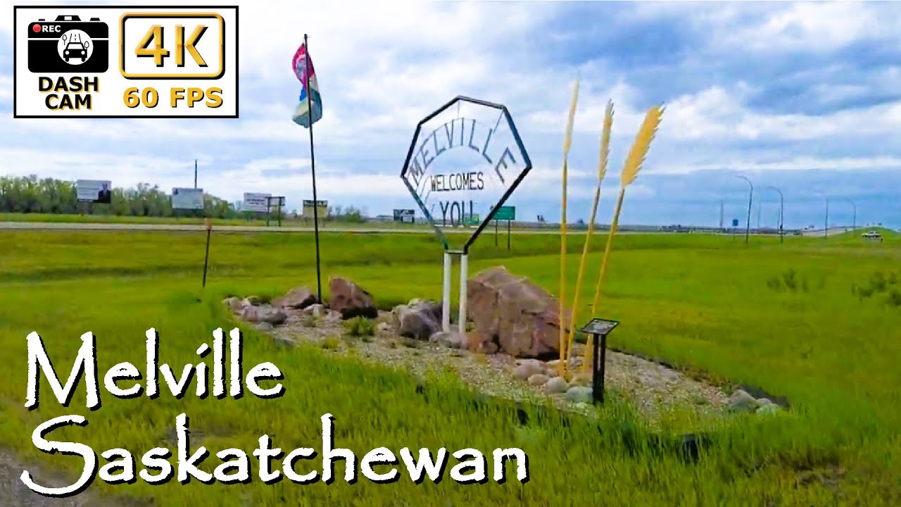 Cruise Through Melville, Saskatchewan in 4K! Scenic Driving Tour 🌾 ...