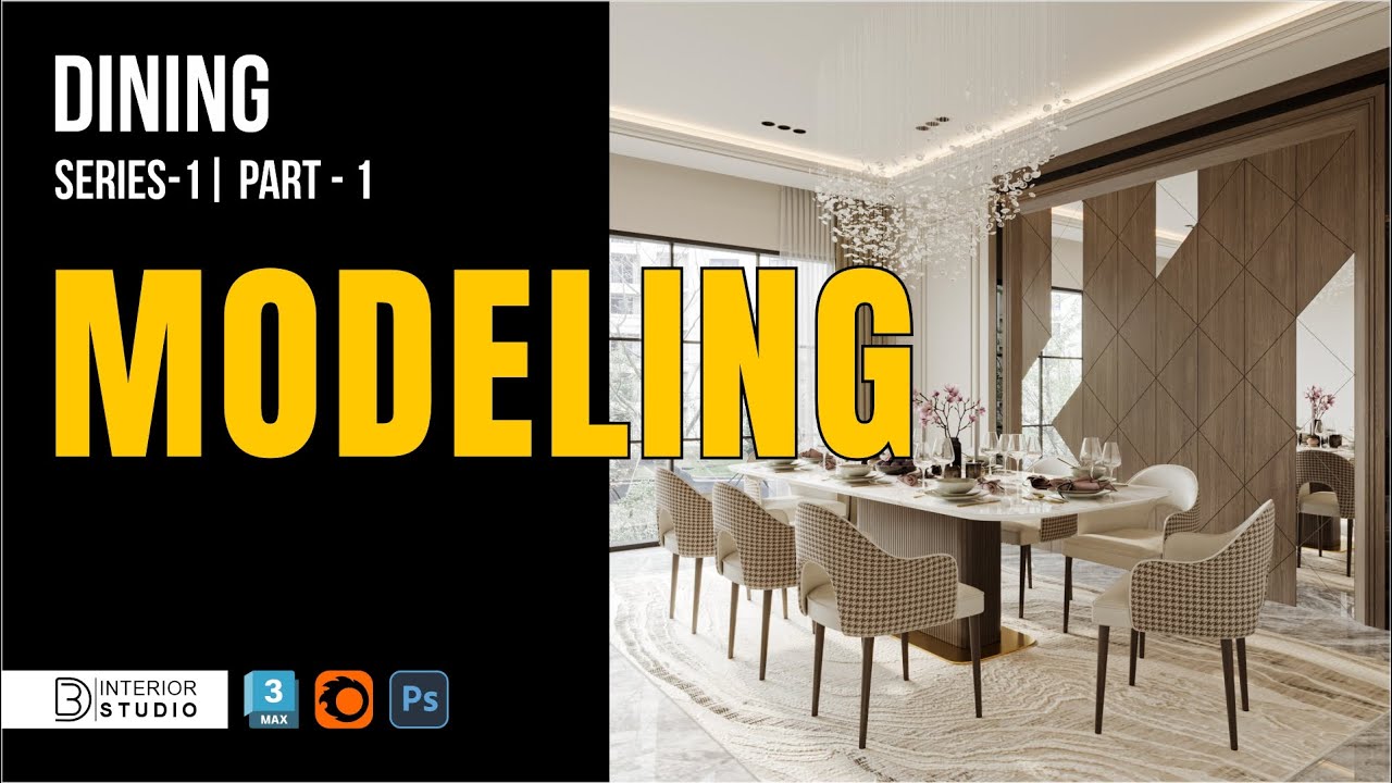 Dining Area 3D Modeling in 3ds Max | Part 1 | @3dinteriorstudio - YouTube