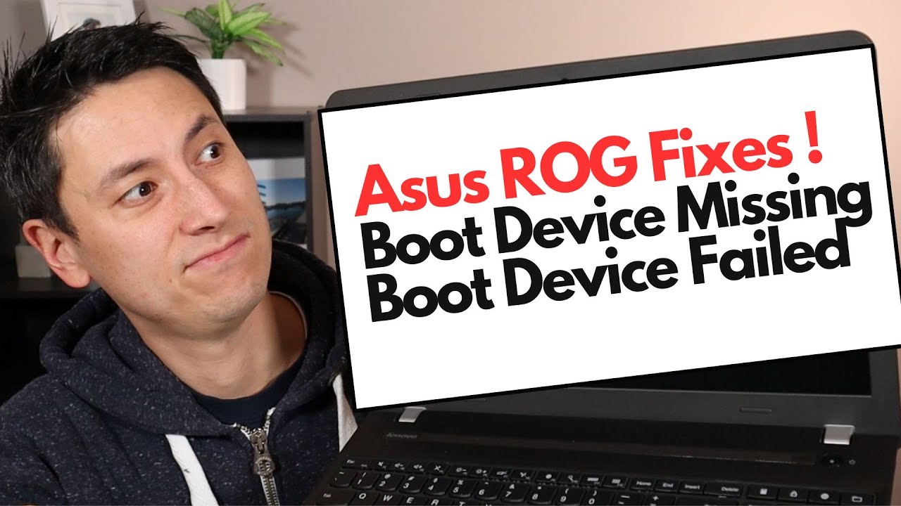 How To Fix Asus Rog Boot Device Missing Boot Device Failed Error Fix